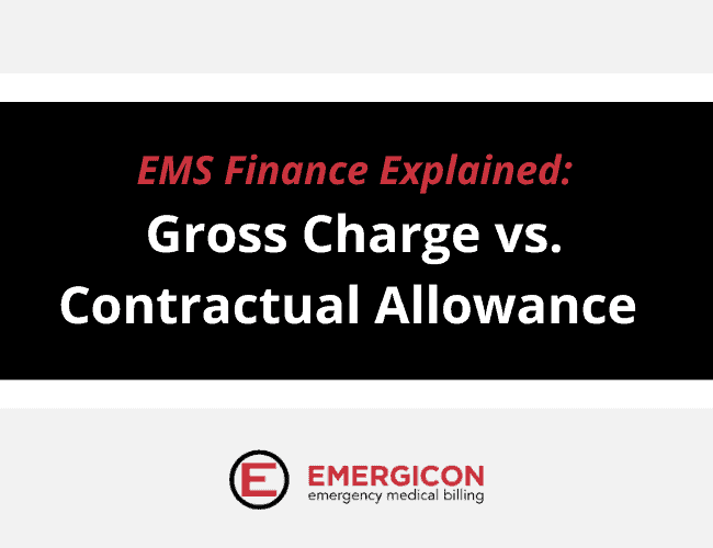EMS Finance Explained: Gross Charge vs. Contractual Allowance